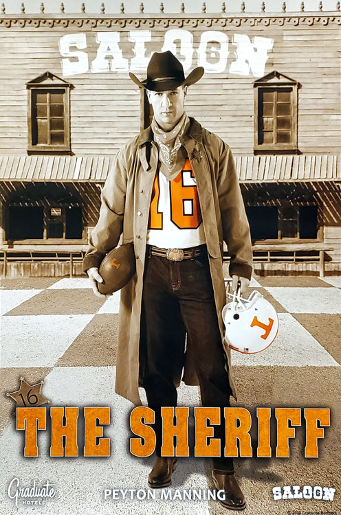 Peyton Manning "The Sheriff" Tennessee Vols/Saloon 16 24x36 Theme Post ...