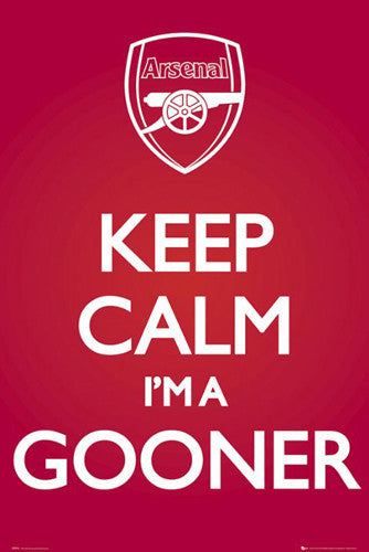 Arsenal FC "Keep Calm I'm A Gooner" EPL Football Team Theme Poster - G ...