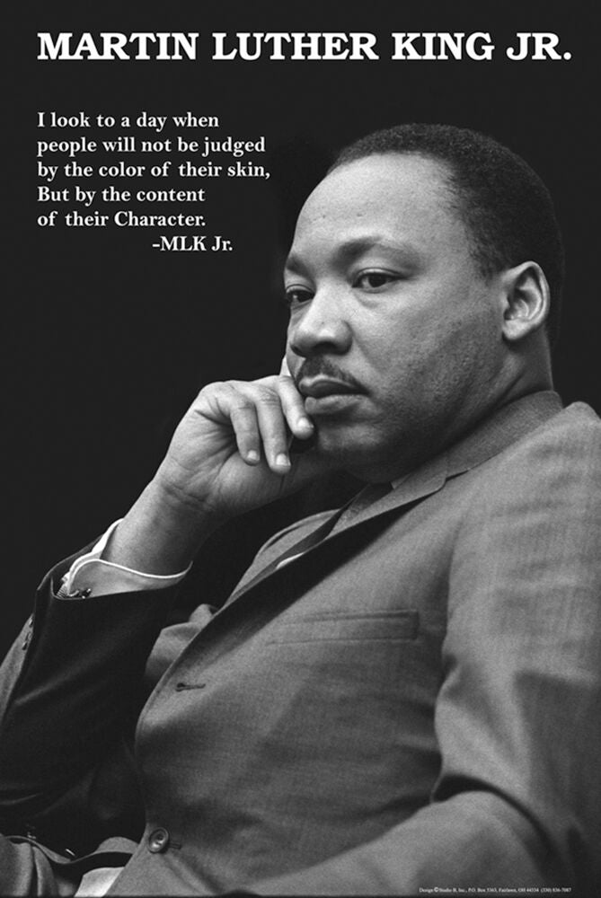 Martin Luther King Jr. "Content of their Character" Poster - Studio B ...