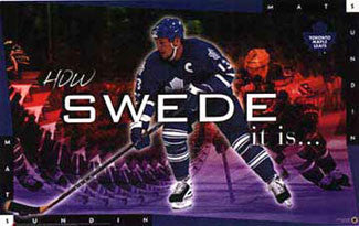 Mats Sundin "How Swede..." - Costacos 1998 – Sports Poster Warehouse